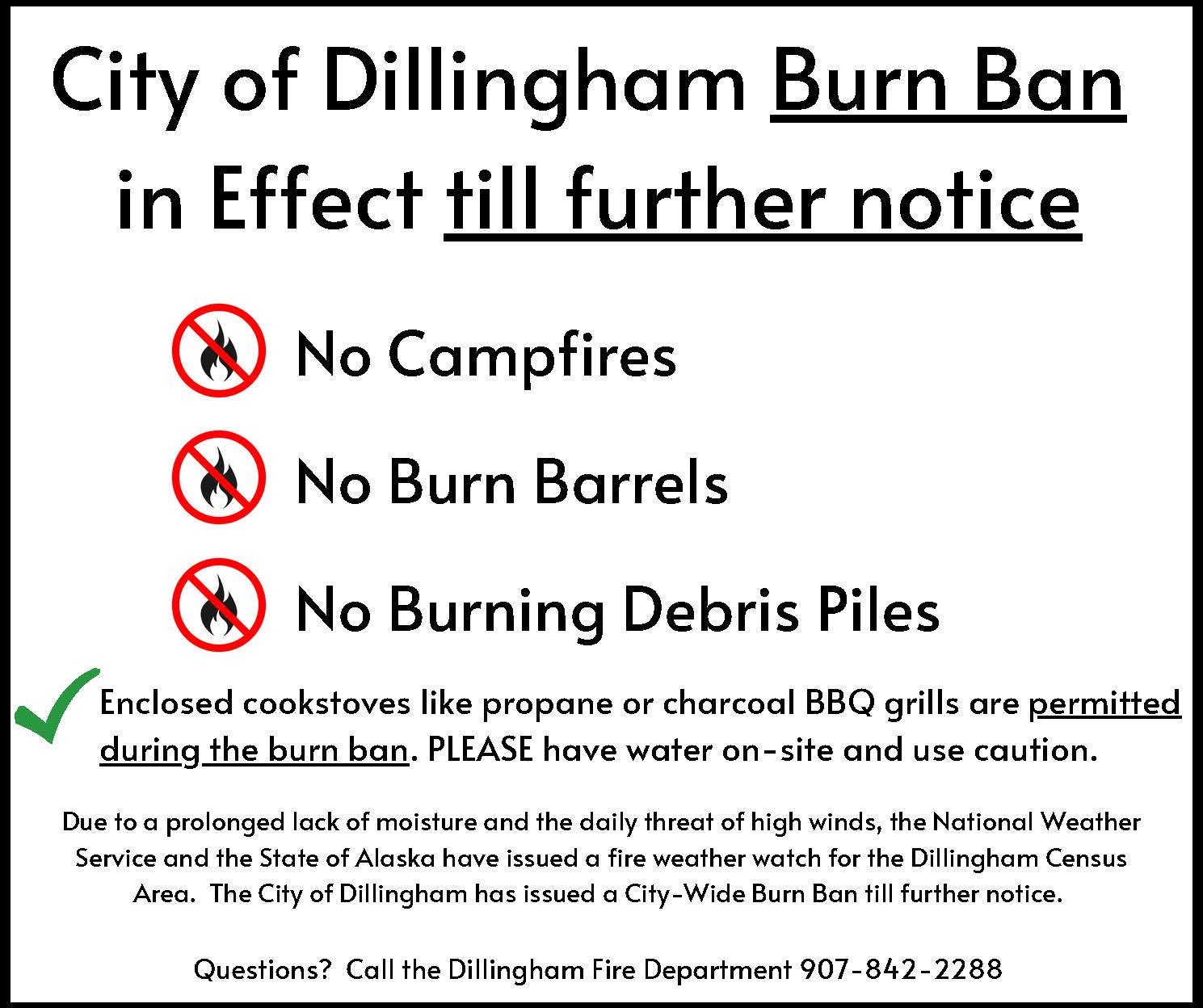 City of Dillingham Burn Ban in effect until further notice | Dillingham, AK